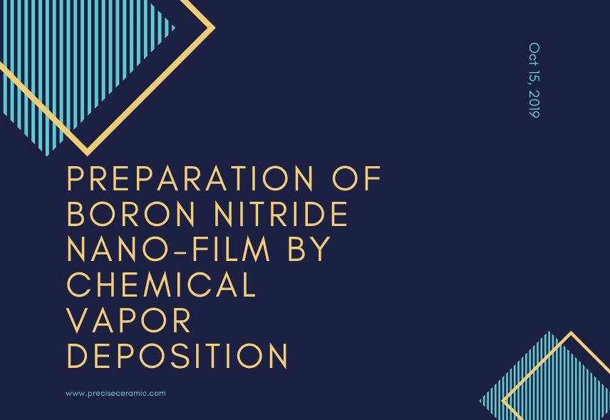 Preparation of Boron Nitride Nano-Film by Chemical Vapor Deposition