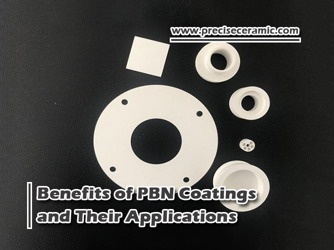 Benefits of PBN Coatings and Their Applications